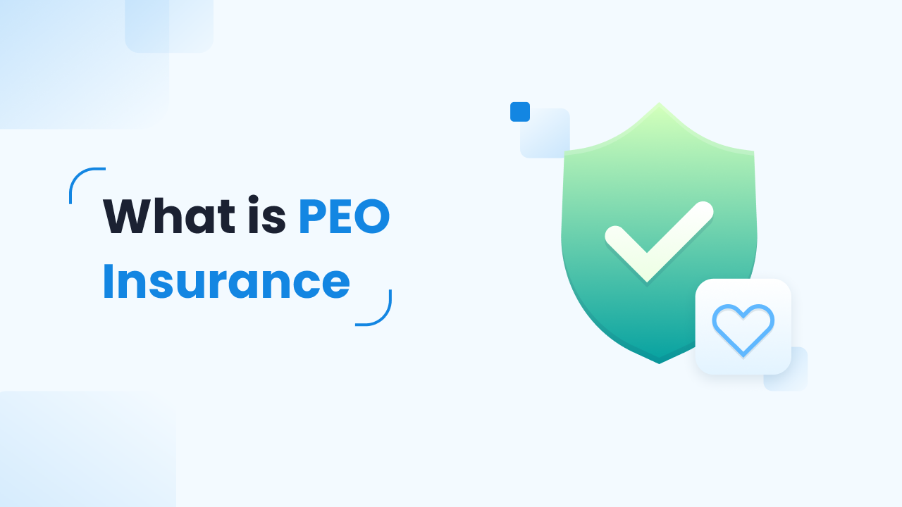 What is PEO Insurance? A Guide to Co-Employment Health Plans