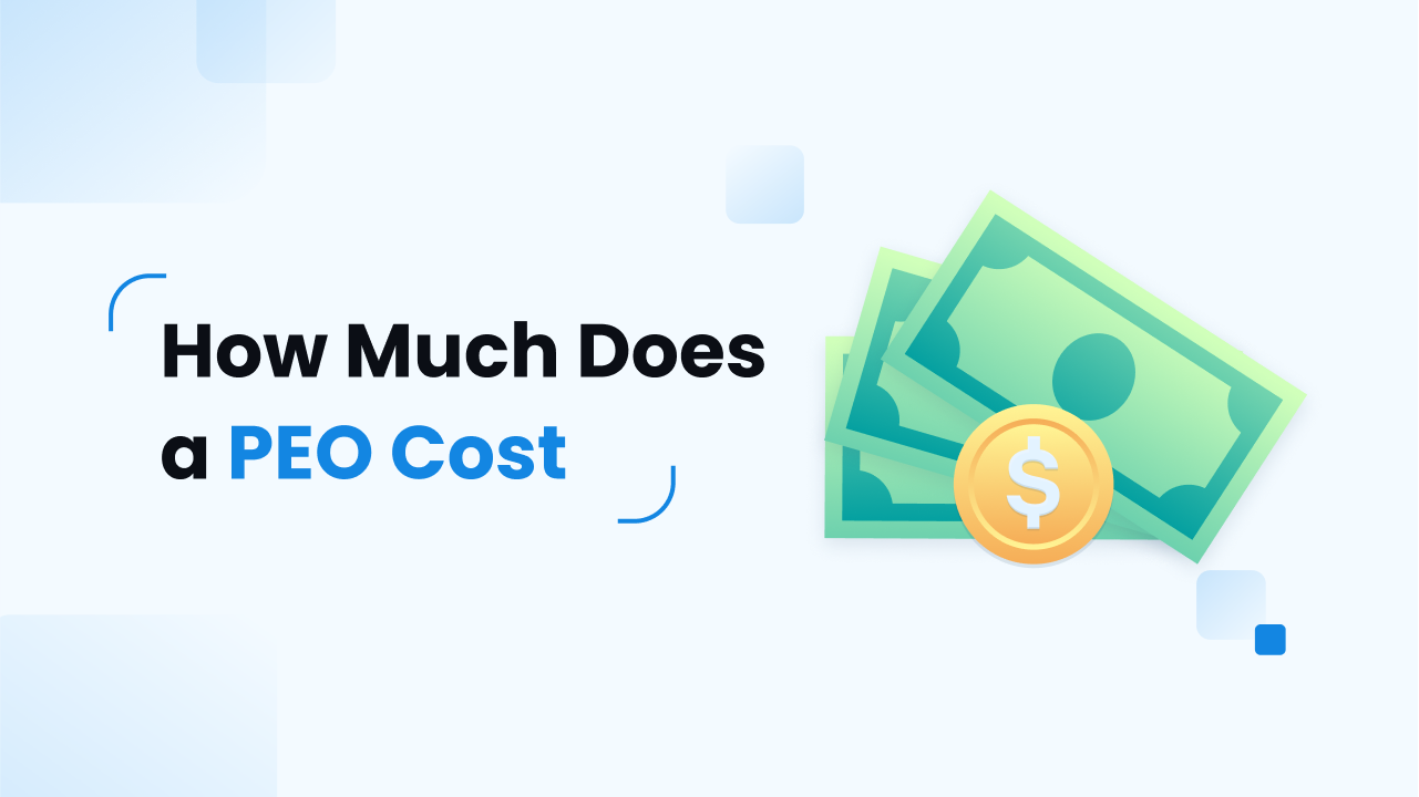 How Much Does it Cost to Use a PEO in 2025 - PEO Pricing