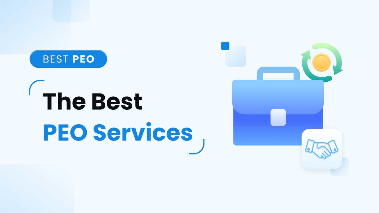 Best PEO Companies & Services in 2025 [From $129]
