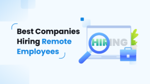 190 Best Remote Companies to Work For in 2025: Hiring Now