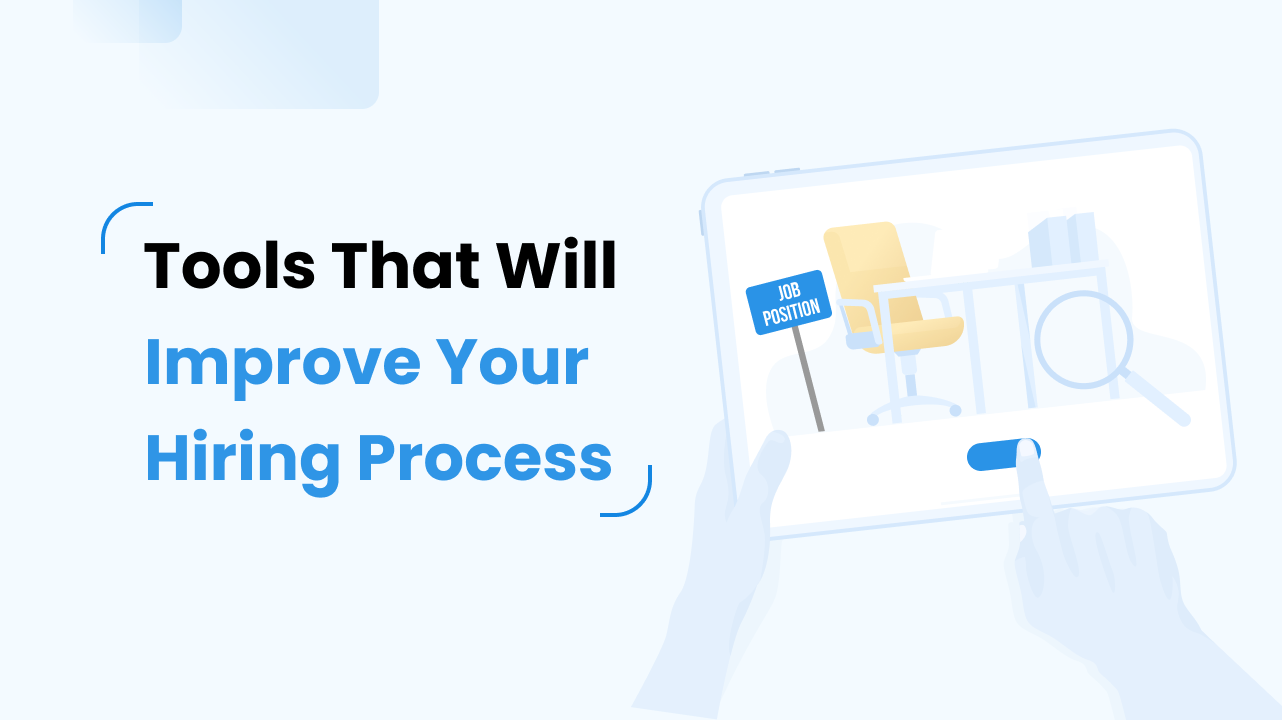 10 Recruitment Technology Tools That Will Improve Your Hiring Process