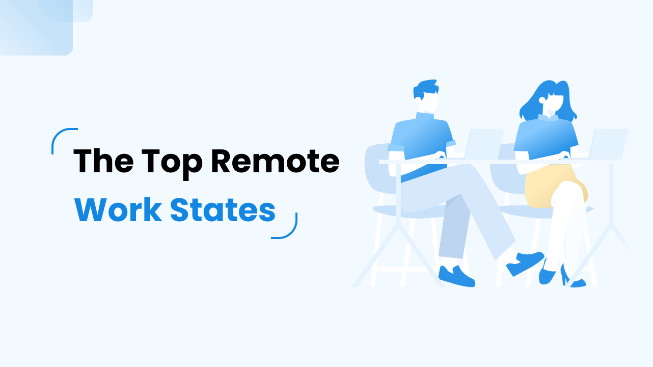Top Remote Work States in 2024: Key Areas for Work-from-Home