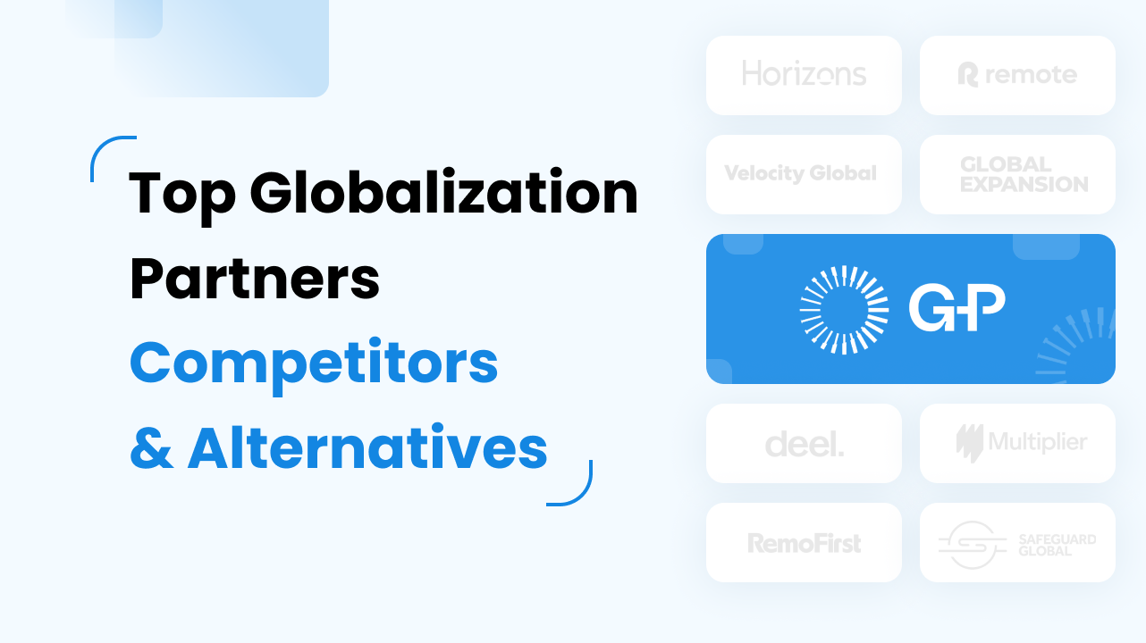 Top 8 Globalization Partners Competitors & Alternatives in 2025