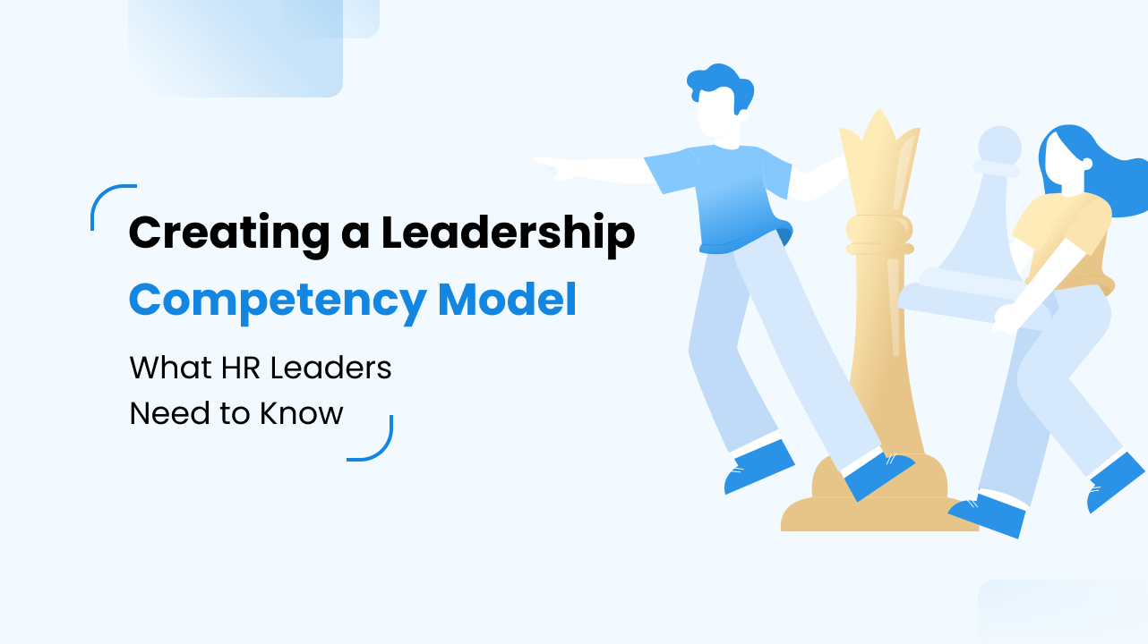 Creating a Leadership Competency Model: What HR Leaders Need to Know
